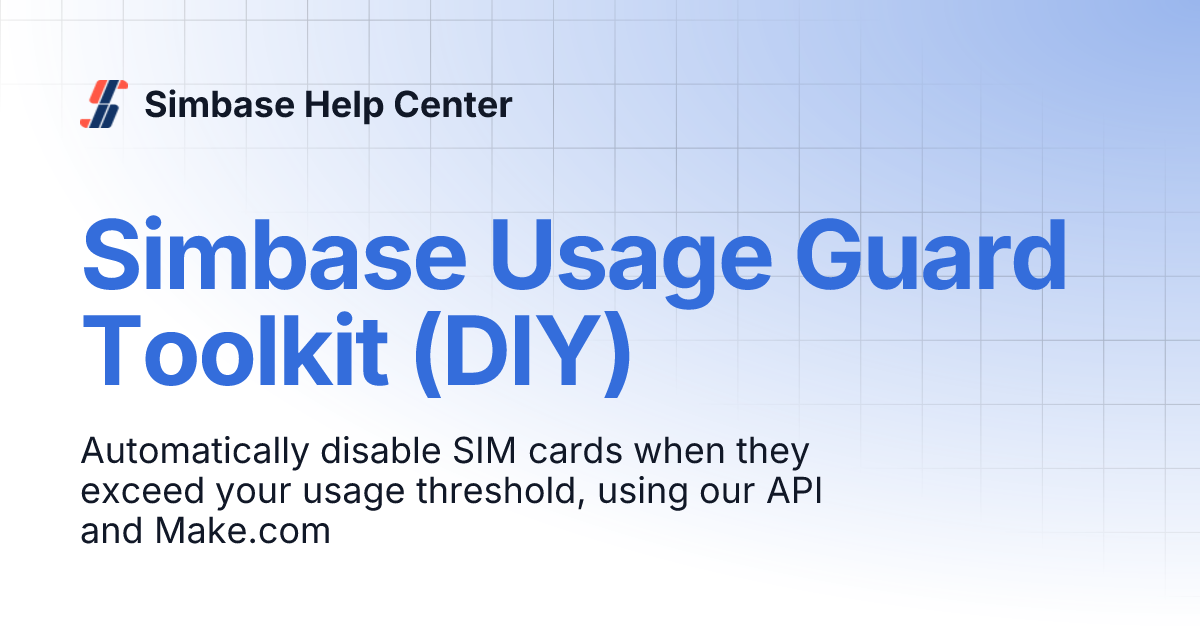 Simbase Usage Guard Toolkit (DIY) | Simbase Help Center