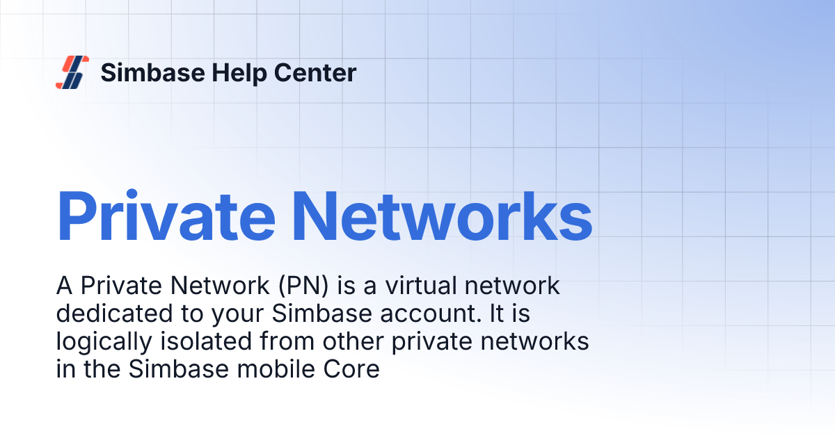 Private Networks | Simbase Help Center